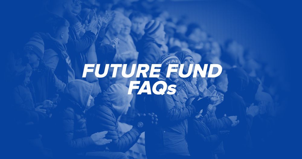 Wigan Athletic FC - Future Fund FAQs