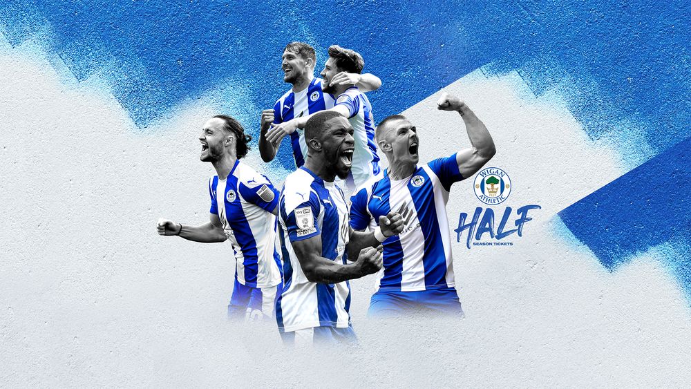 Wigan Athletic FC - 2021/22 Half Season Tickets On Sale